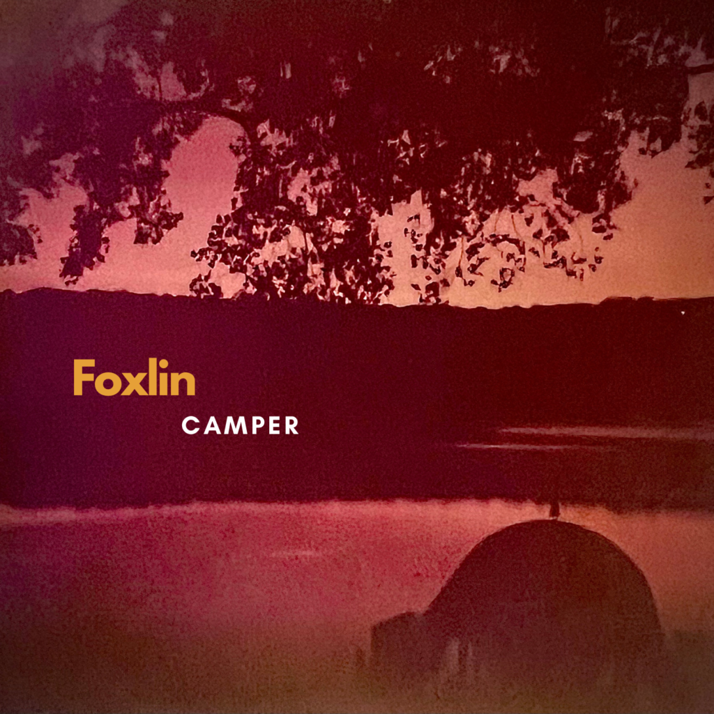 Foxlin - Camper - Heat Waves